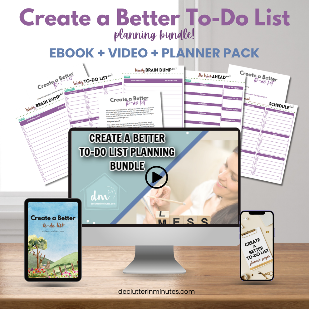 Create a Better To-Do List Planning Bundle – Declutter in Minutes